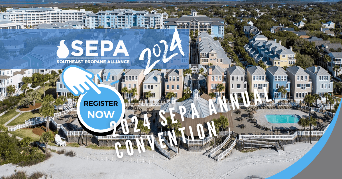 Register Now! 2024 SEPA Annual Convention | Southeast Propane Alliance